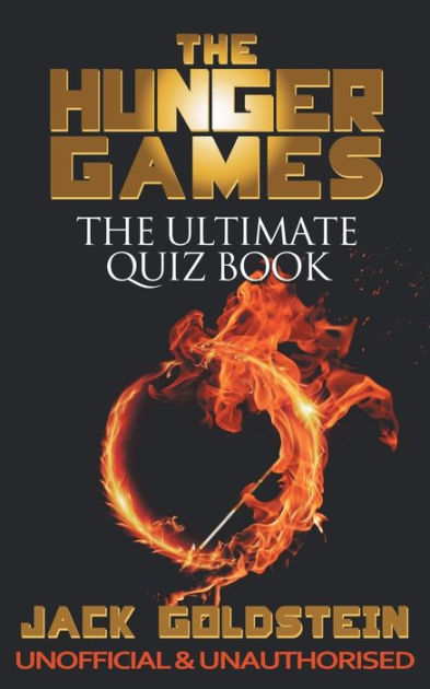 The Hunger Games - The Ultimate Quiz Book by Jack Goldstein, Paperback ...