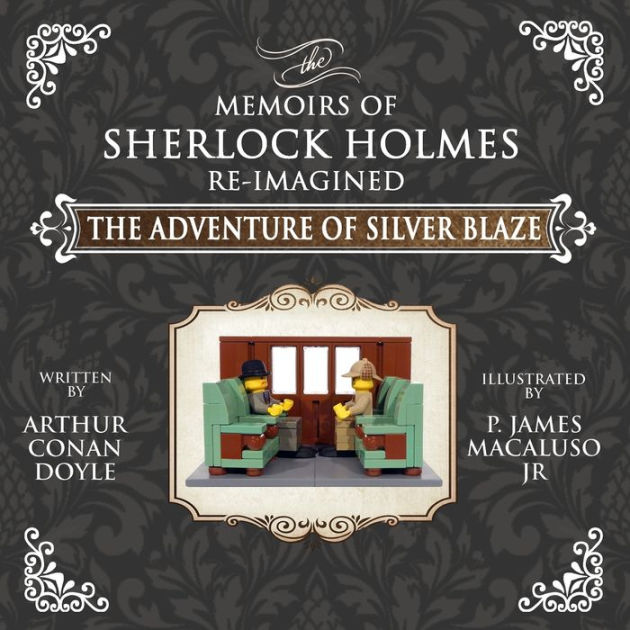 The Adventure of Silver Blaze - The Adventures of Sherlock Holmes Re ...
