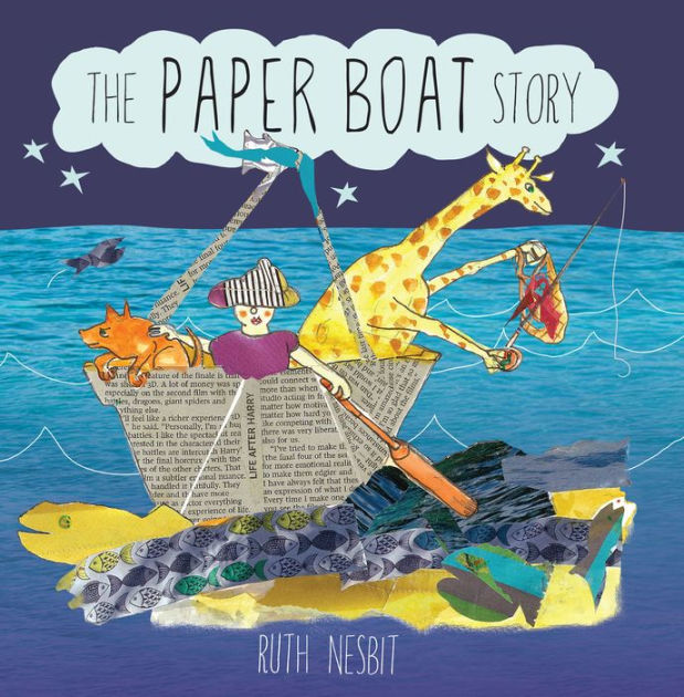 The Paper Boat Story By Ruth Nesbit Paperback Barnes And Noble®