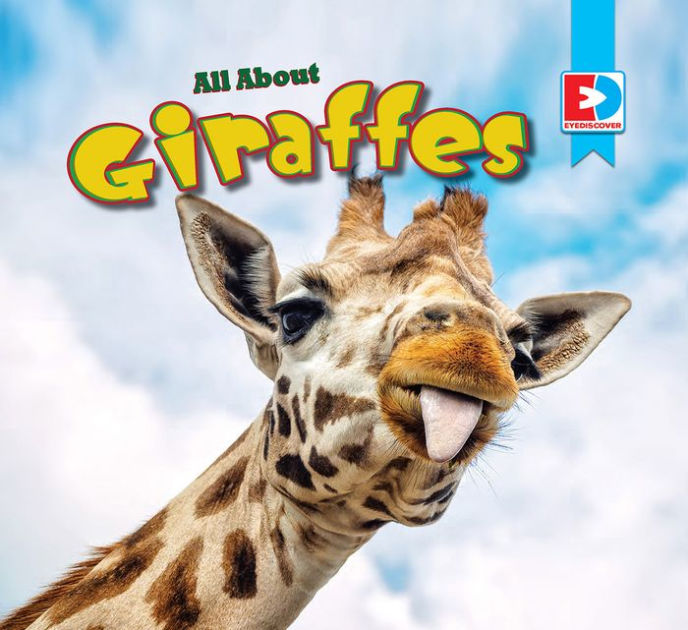 All About Giraffes by Katie Gillespie | eBook (NOOK Kids Read to Me ...
