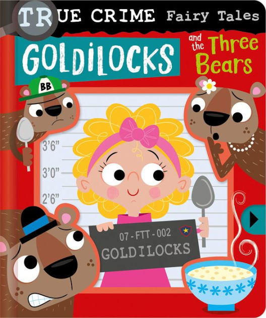 True Crime Fairy Tales Goldilocks and the Three Bears by Alexander Cox ...