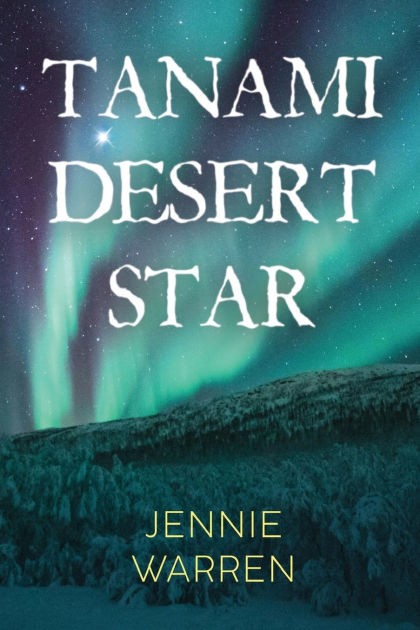 Tanami Desert Star by Jennie Warren, Paperback | Barnes & Noble®