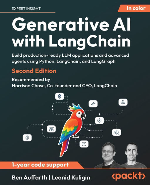 Generative AI with LangChain - Second Edition: Build production-ready LLM applications and ...