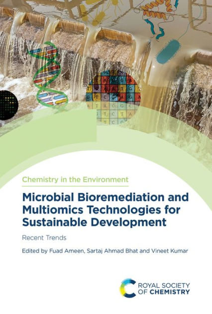 Microbial Bioremediation and Multiomics Technologies for Sustainable Development: Recent Trends ...