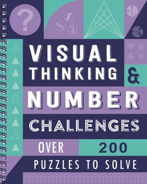 Visual Thinking & Number Challenges: Over 200 Puzzles to Solve by IglooBooks, Other Format ...