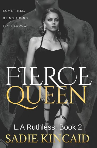 Fierce Queen A Dark Mafia Forced Marriage Romance The Hotly