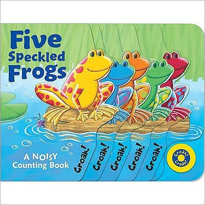 Five Speckled Frogs : A Noisy Counting Book by Debbie Tarbett ...