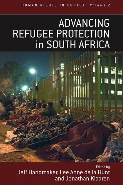 Advancing Refugee Protection in South Africa by Jeff Handmaker, Paperback | Barnes & Noble®