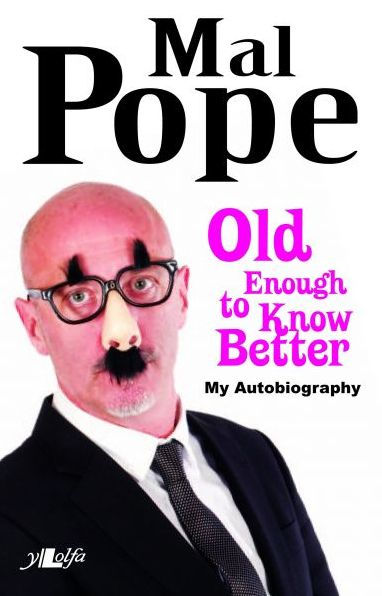 Old Enough to Know Better - Mal Pope My Autobiography by Mal Pope | eBook | Barnes & Noble®