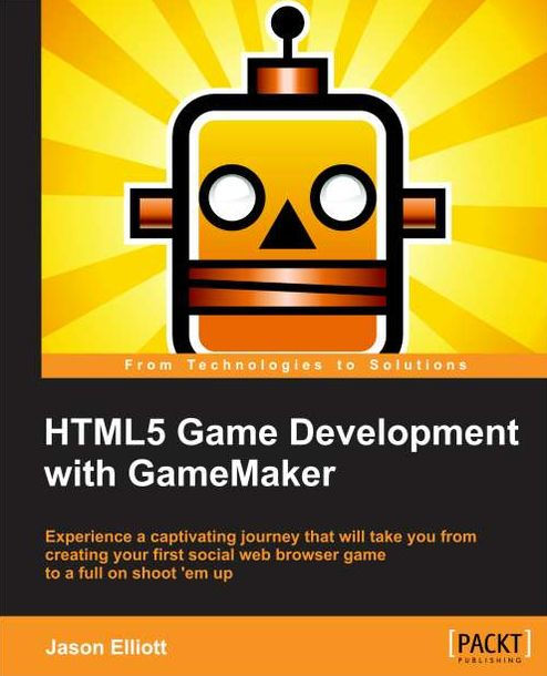 Html5 Game Development With Gamemaker By Jason Elliott Paperback Barnes And Noble® 7073
