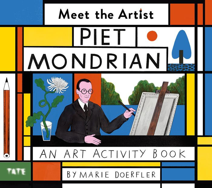 Meet the Artist: Piet Mondrian: An Art Activity Book by Marie Doerfler ...