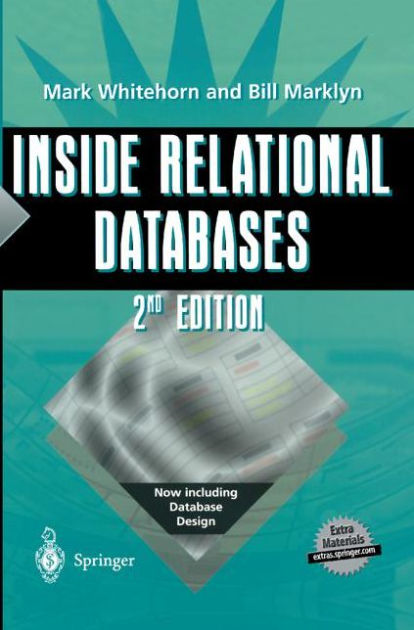 Inside Relational Databases / Edition 2 by Mark Whitehorn, Bill Marklyn | 9781852334017 ...