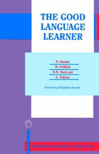 The Good Language Learner by N. Naiman, M. Fröhlich, H.H. Stern, A Todesco, Paperback | Barnes ...