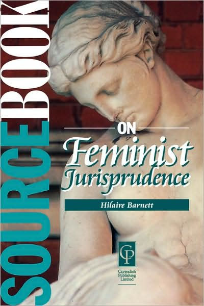 Sourcebook On Feminist Jurisprudence By Hilaire Barnett Paperback
