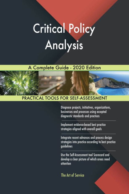 Critical Policy Analysis A Complete Guide - 2020 Edition by Gerardus Blokdyk | eBook | Barnes ...