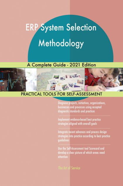 Erp System Selection Methodology A Complete Guide 2021 Edition By