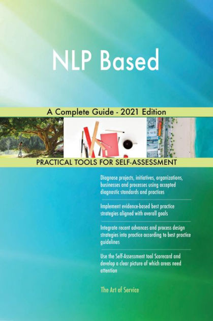 NLP Based A Complete Guide - 2021 Edition by Gerardus Blokdyk | eBook | Barnes & Noble®