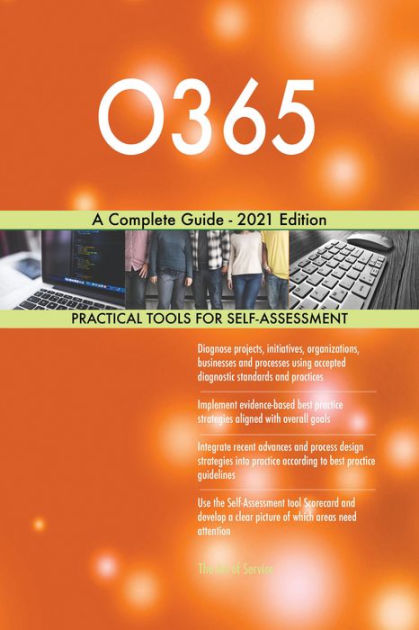 O365 A Complete Guide - 2021 Edition by Gerardus Blokdyk | eBook | Barnes & Noble®