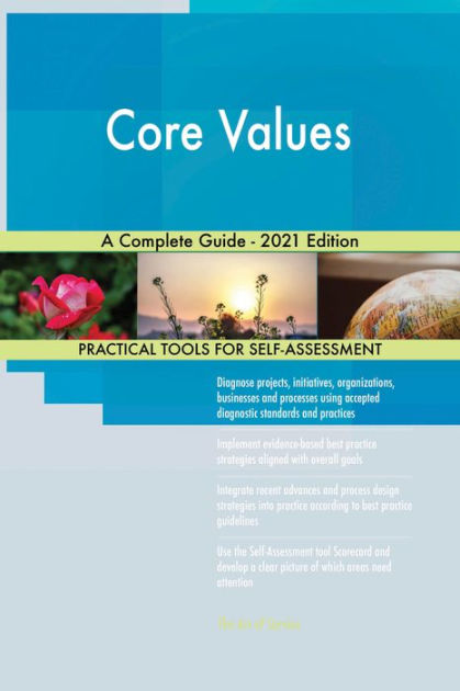 Core Values A Complete Guide - 2021 Edition by Gerardus Blokdyk | eBook ...