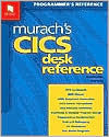 Murach's CICS Desk Reference by Raul Menendez, Doug Lowe, Paperback | Barnes & Noble®