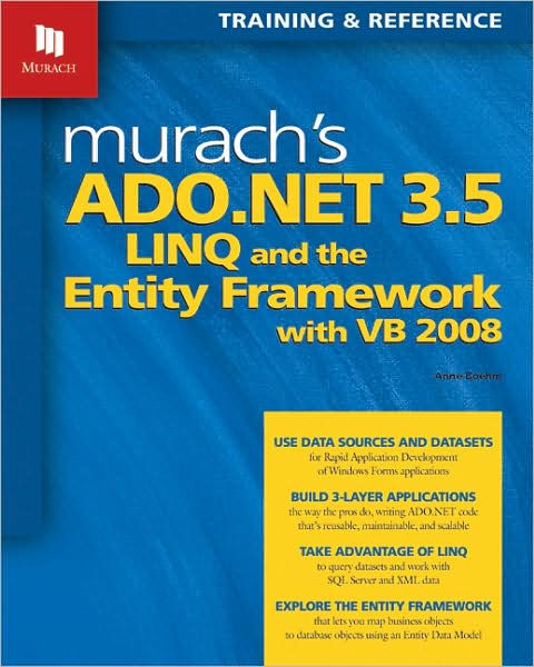 Murach's ADO. NET 3. 5, LINQ, and the Entity Framework with VB 2008 by Anne Boehm, Paperback ...