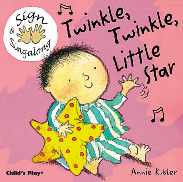 Twinkle, Twinkle, Little Star by Annie Kubler, Board Book | Barnes & Noble®