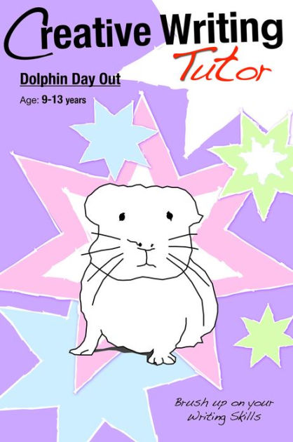 Dolphin Day Out: Brush Up on Your Writing Skills by Sally Jones | eBook ...