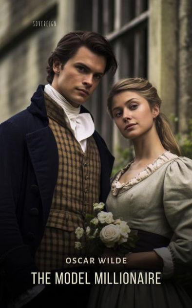 The model millionaire by Oscar Wilde, Paperback | Barnes & Noble®