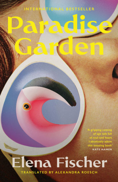Paradise Garden by Elena Fischer, Paperback | Barnes & Noble®