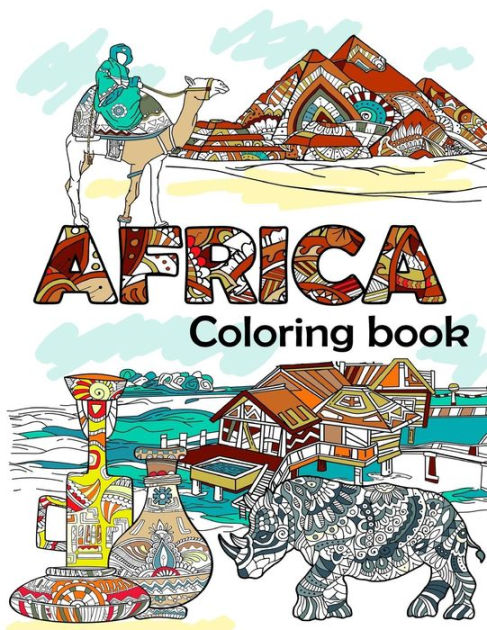 Africa Coloring Book: Adult Colouring Fun, Stress Relief Relaxation and ...