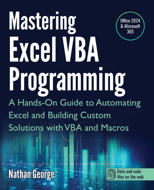 Mastering Excel Vba Programming A Hands On Guide To Automating Excel 6112