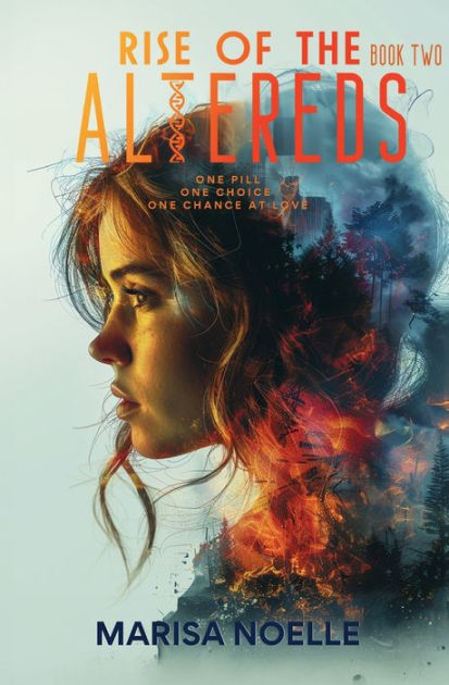 The Rise of the Altereds: The Unadjusteds book 2 by Marisa Noelle, Paperback | Barnes & Noble®