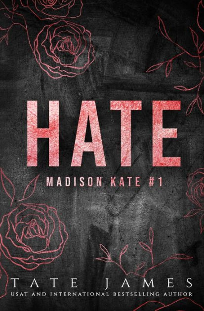 Hate by Tate James, Paperback | Barnes & Noble®