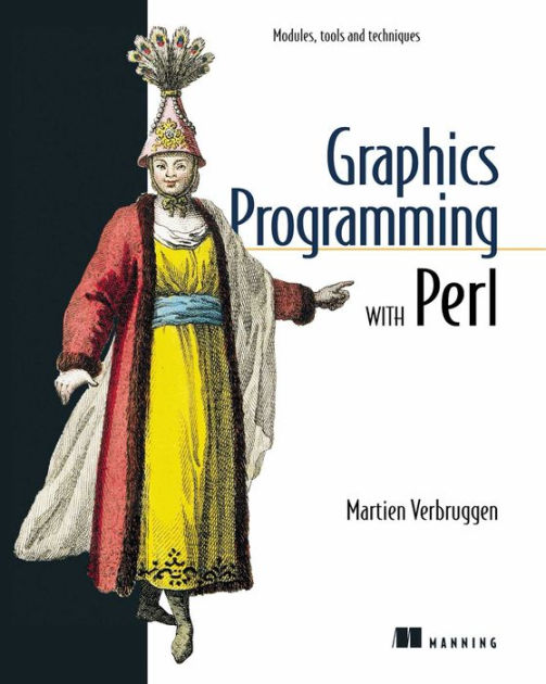 Graphics Programming with Perl by Martien Verbruggen, Paperback | Barnes & Noble®