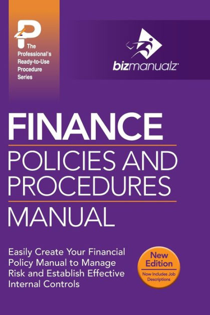 Finance Policies And Procedures Manual By Inc Bizmanualz Hardcover