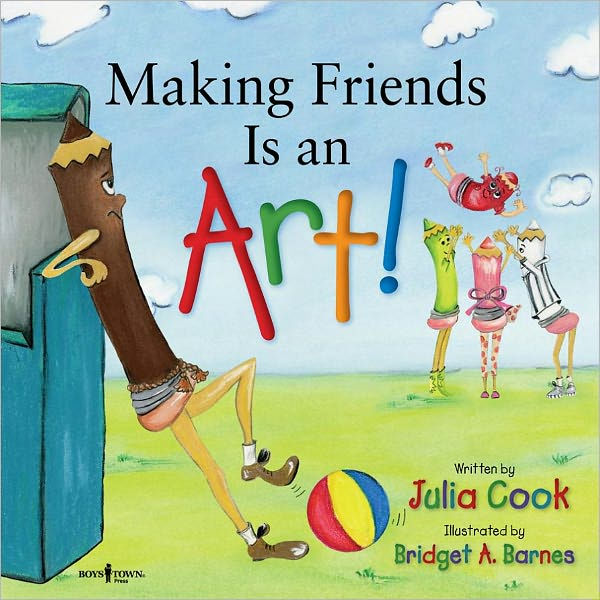 Making Friends Is an Art!: A Children's Book on Making Friends by Julia ...