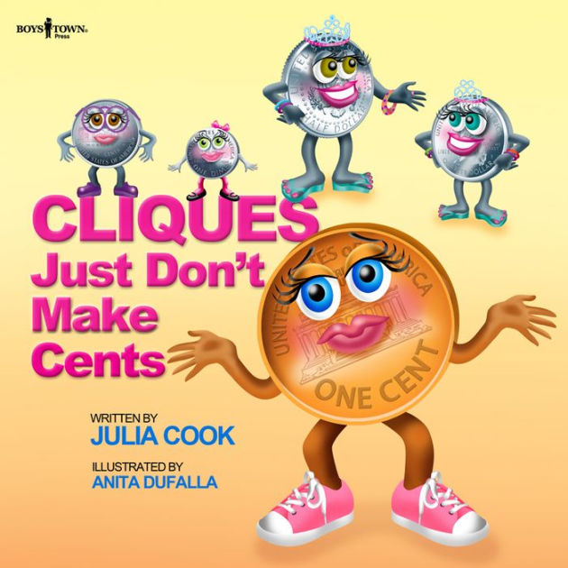 Cliques Just Don't Make Cents by Julia Cook, Anita DuFalla, Paperback ...