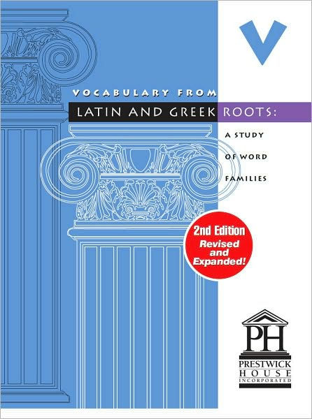 Vocabulary from Latin and Greek Roots - Book V by Elizabeth Osborne ...