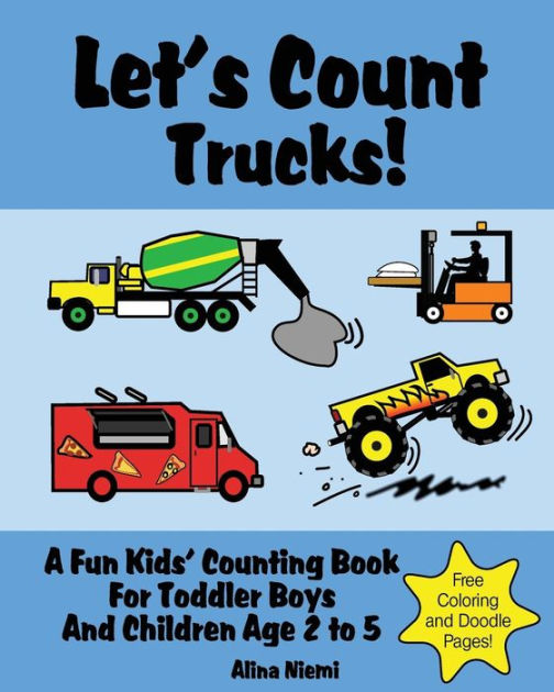 Let's Count Trucks: A Fun Kids' Counting Book for Toddler Boys and ...
