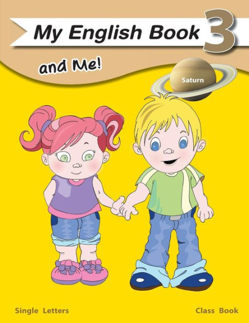 My English Book and Me 3 Classbook: single letter class book for ...