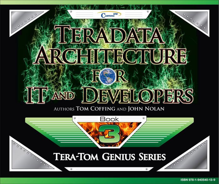 Teradata Architecture for IT and Developers by Tom Coffing, John Nolan | eBook | Barnes & Noble®