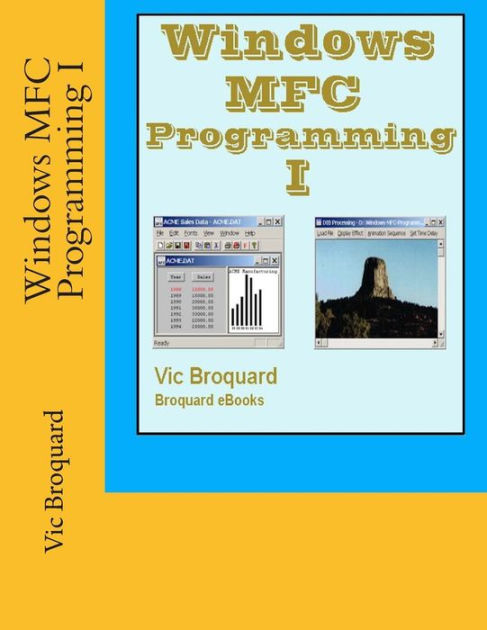 Windows Mfc Programming I By Vic Broquard Paperback Barnes And Noble®