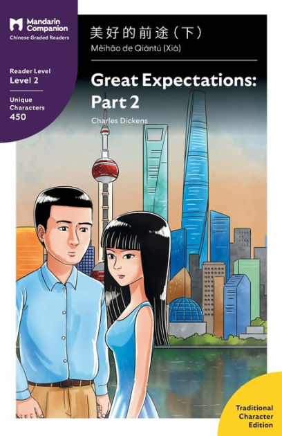 Great Expectations: Part 2: Mandarin Companion Graded Readers Level 1 ...