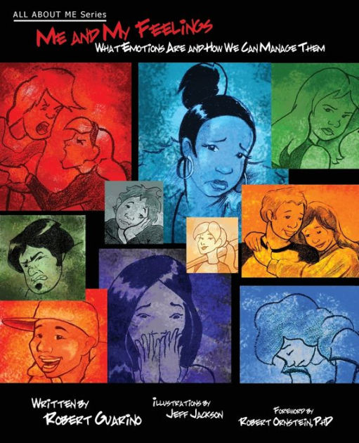 Me and My Feelings: What Emotions Are and How We Can Manage Them by ...