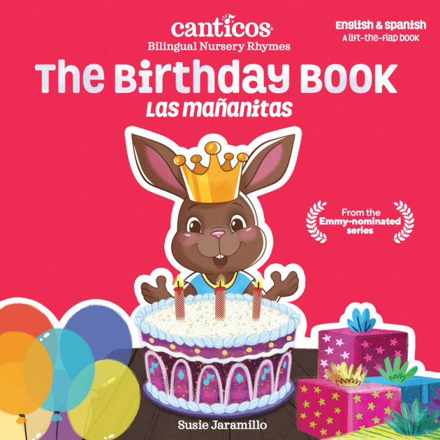Canticos The Birthday Book / Las Mananitas: Bilingual Nursery Rhymes by ...