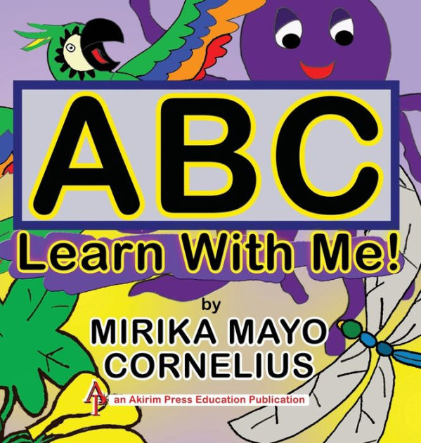 ABC Learn With Me! by Mirika Mayo Cornelius, Hardcover | Barnes & Noble®
