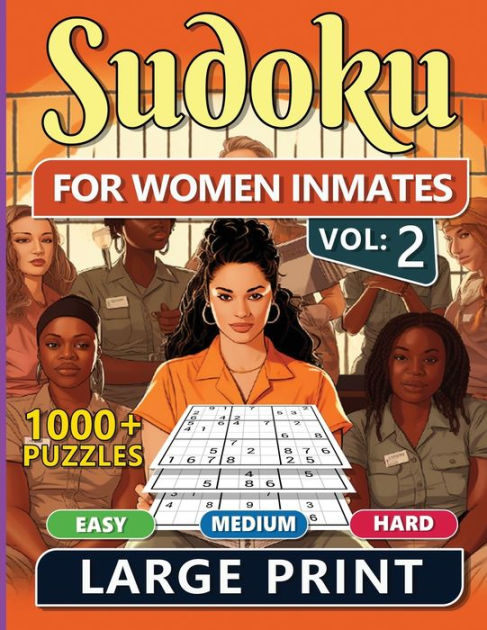 1000 Sudoku For Women Inmates Vol 2: Easy, Medium & Hard Puzzles For ...