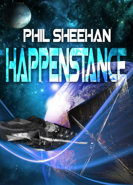 Happenstance by Phil Sheehan | eBook | Barnes & Noble® Happenstance by Phil Sheehan | eBook | Barnes & Noble®