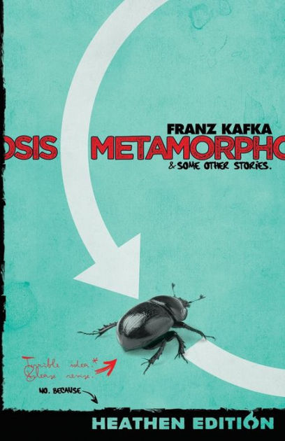 Metamorphosis & Some Other Stories. (Heathen Edition) by Franz Kafka ...