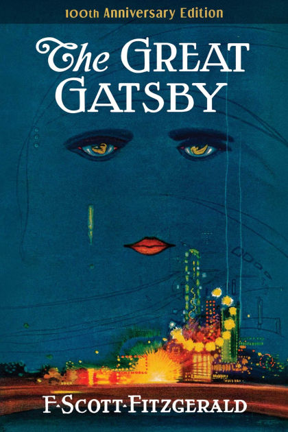 The Great Gatsby: 100th Anniversary Edition (The Original 1925 Classic ...